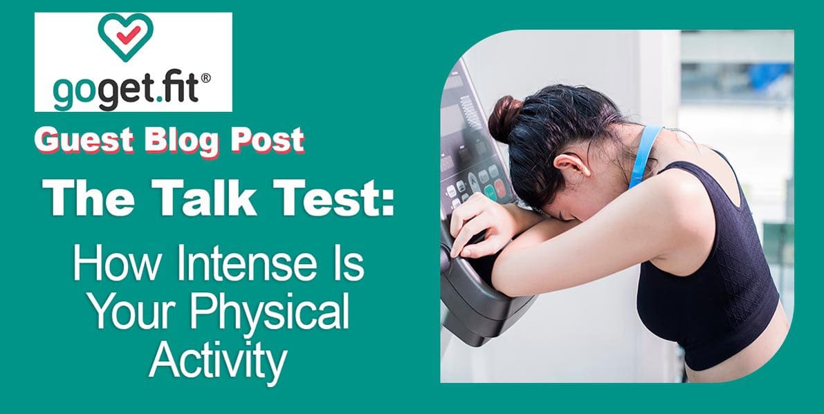 GUEST BLOG POST - The Talk Test: How Intense is Your Physical Activity ...